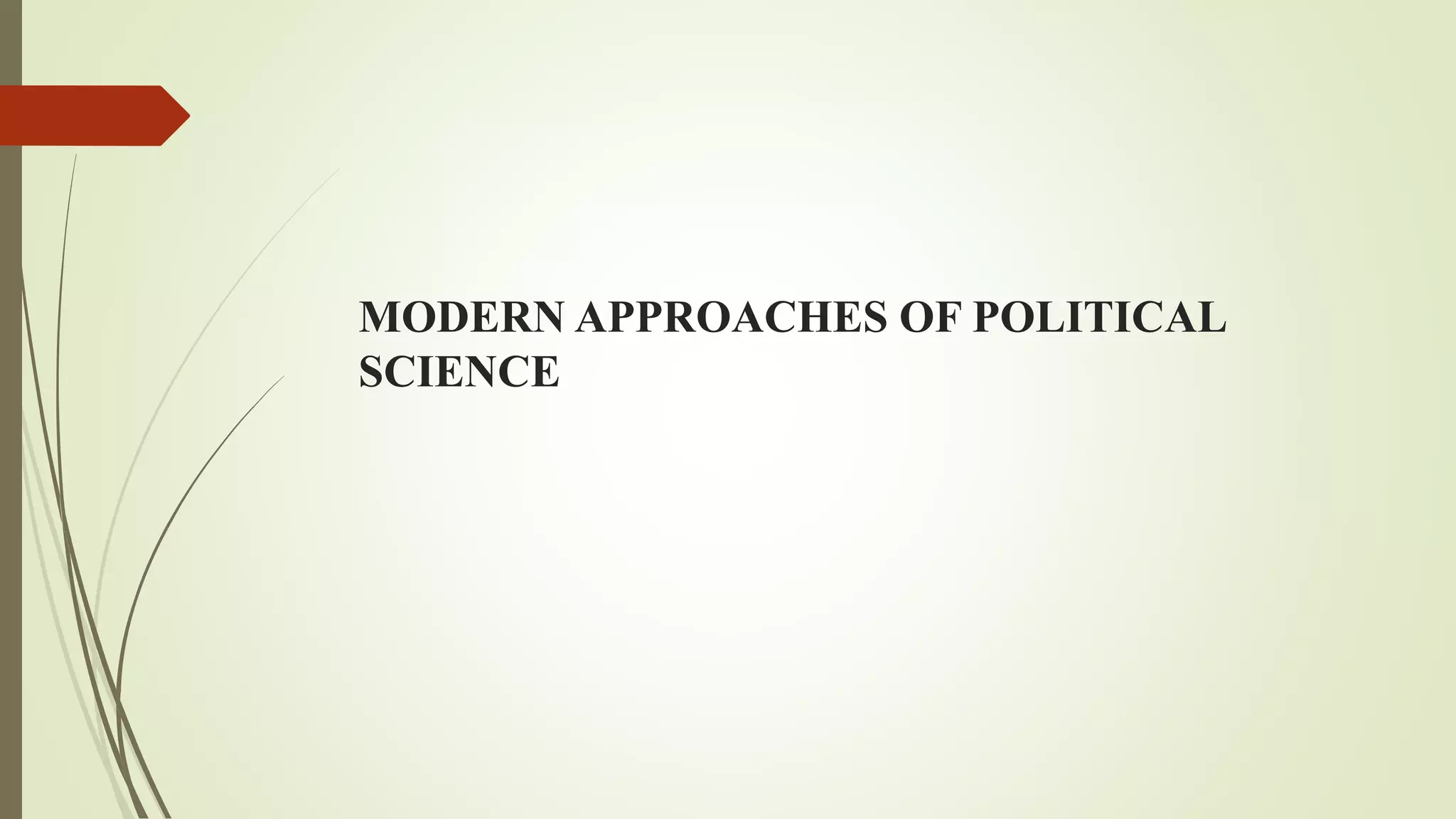 APPROACHES TO POLITICAL SCIENCE.pptx