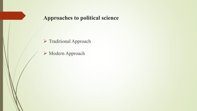 APPROACHES TO POLITICAL SCIENCE.pptx