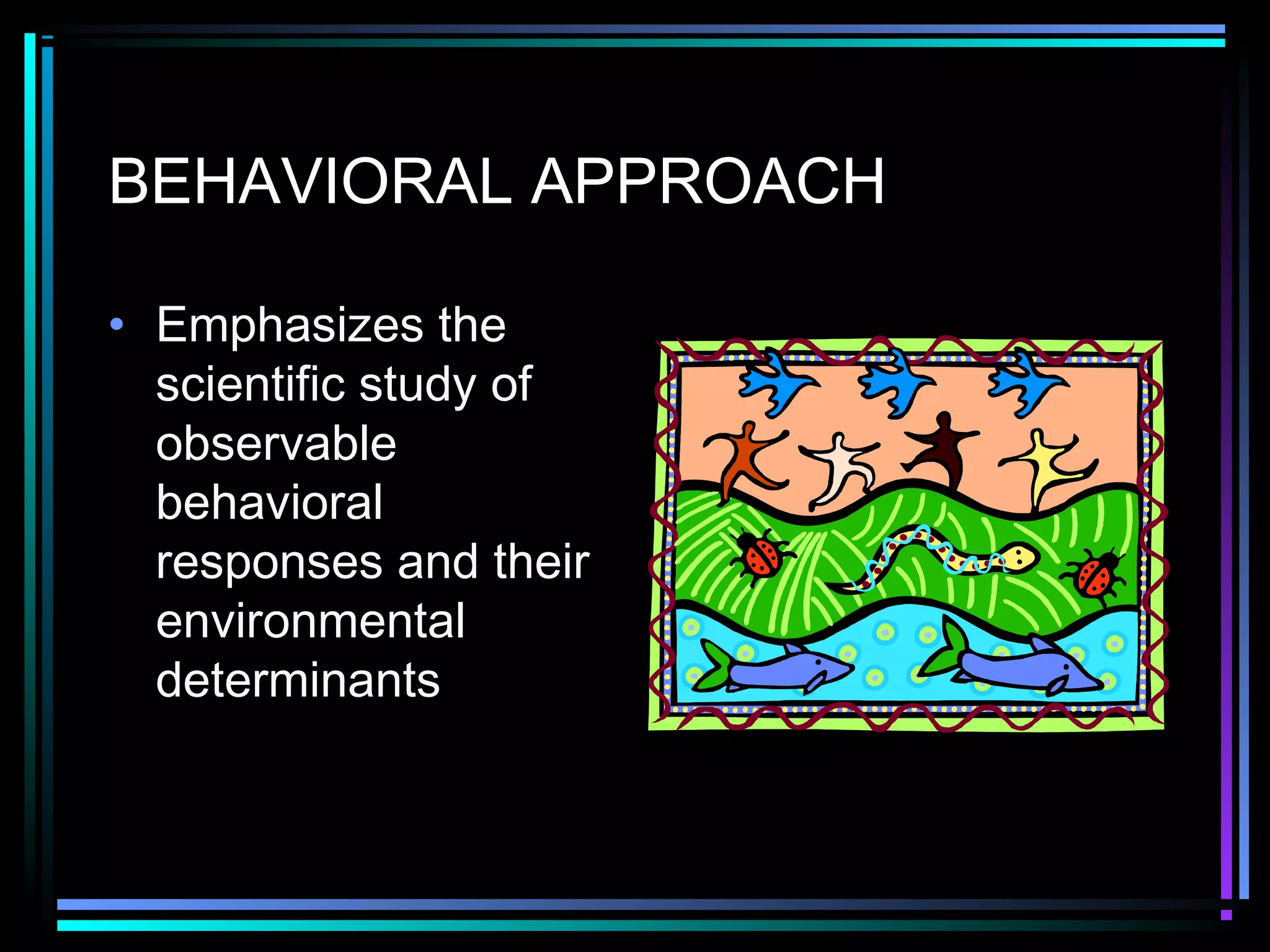 Approaches to Psychology | PPT
