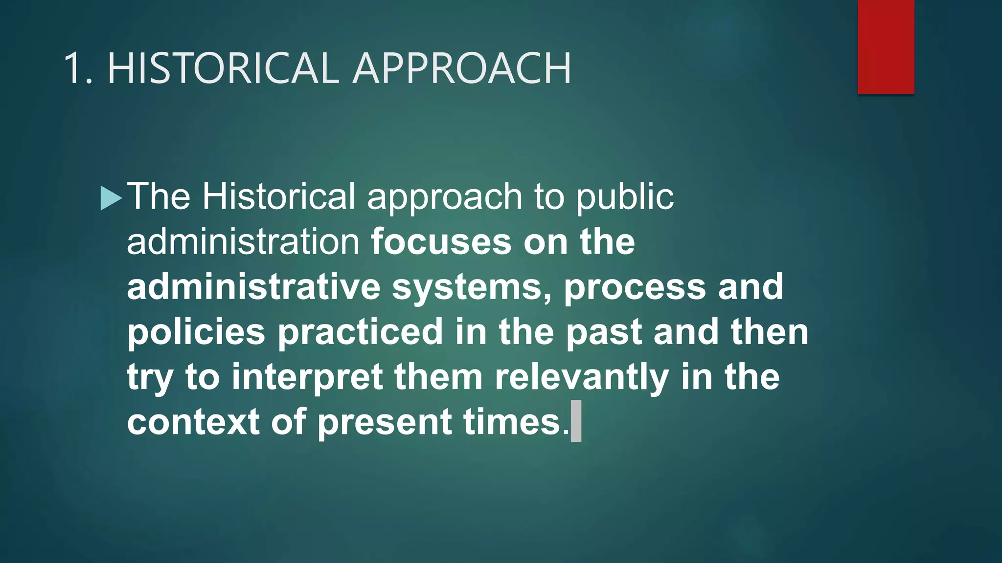 Approaches to Public Administration.pptx
