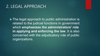 Approaches to Public Administration.pptx