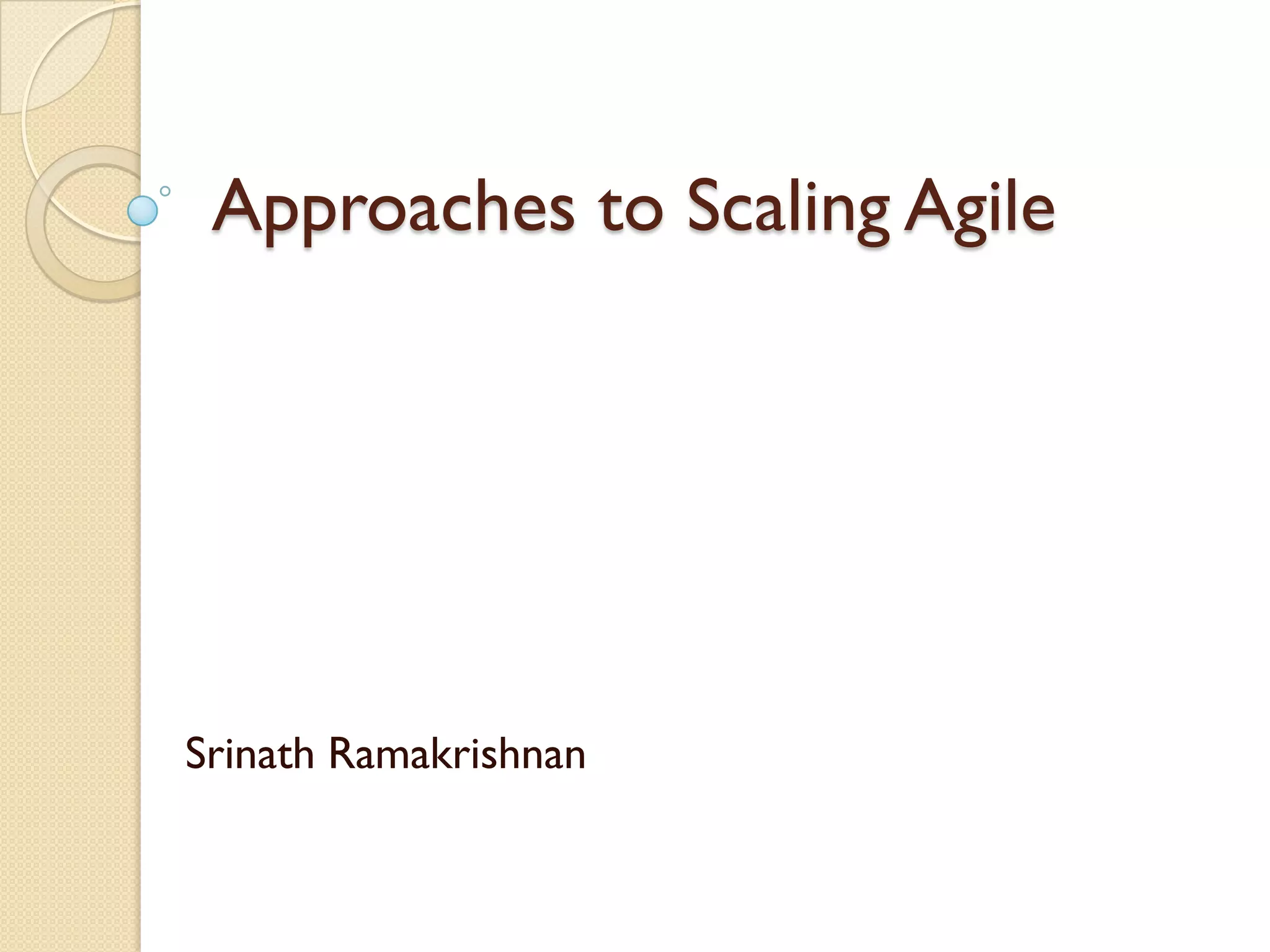 Approaches to scaling agile | PPT