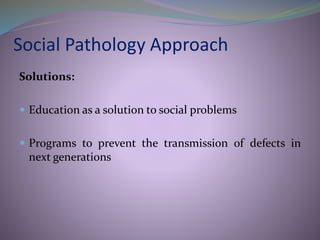 Approaches to social problems | PPTX