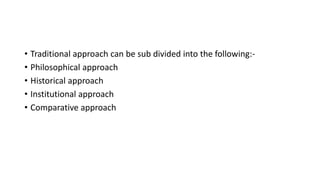 Approaches to study the Political Science.pptx