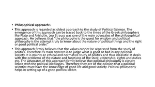 Approaches to study the Political Science.pptx