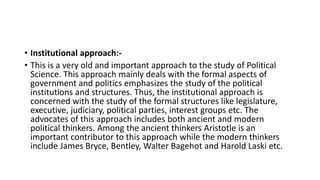 Approaches to study the Political Science.pptx
