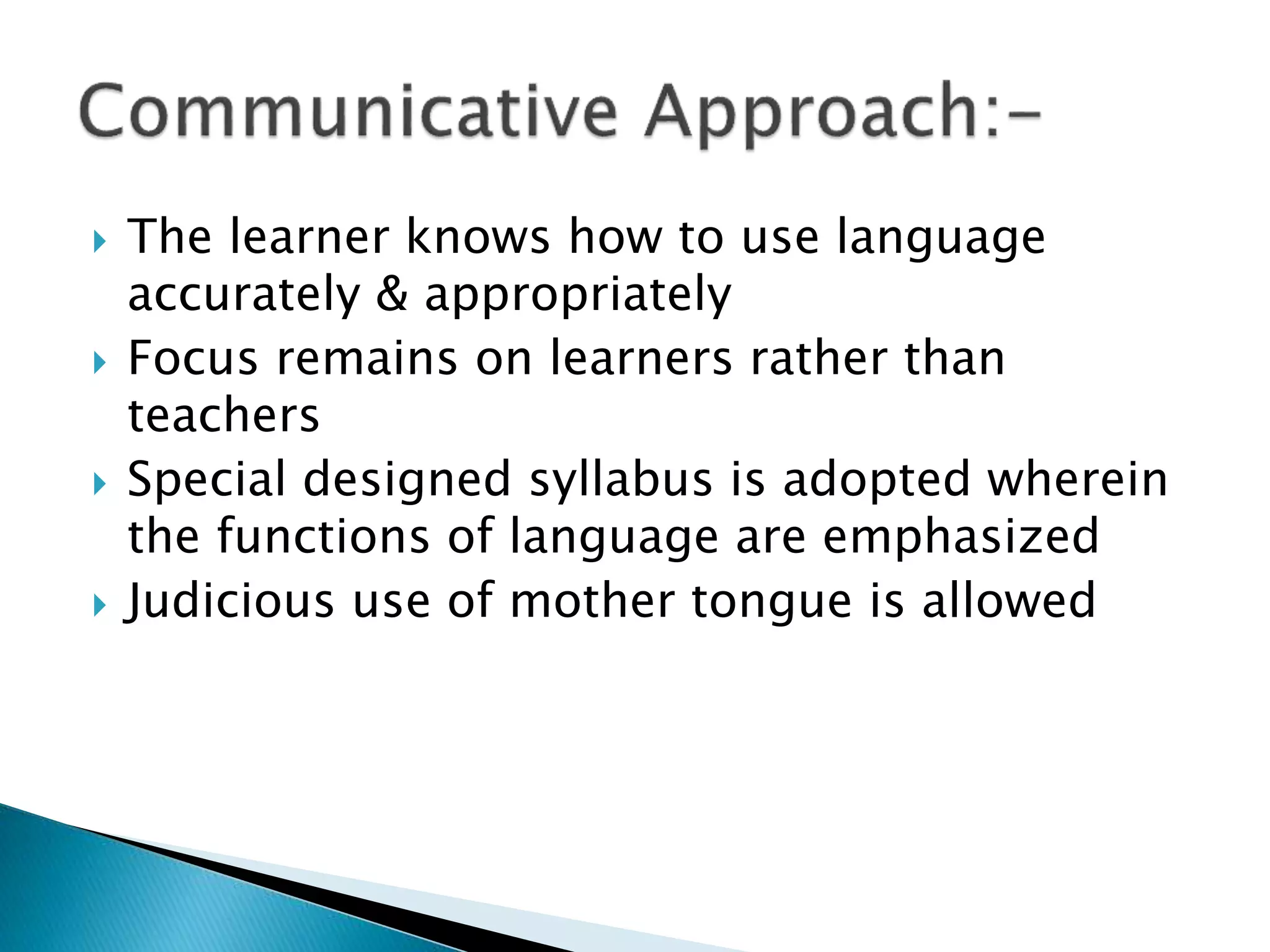 Approaches to the teaching of English Learning | PPT