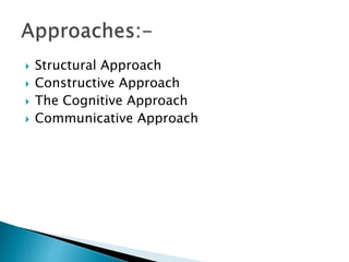 Approaches to the teaching of English Learning | PPT