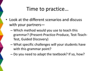 Approaches to teaching grammar version 2 | PPTX