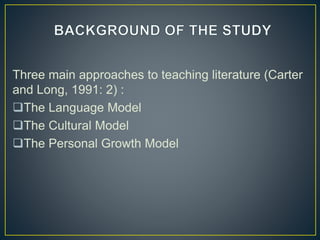 Approaches to teaching literature in efl classrooms | PPTX