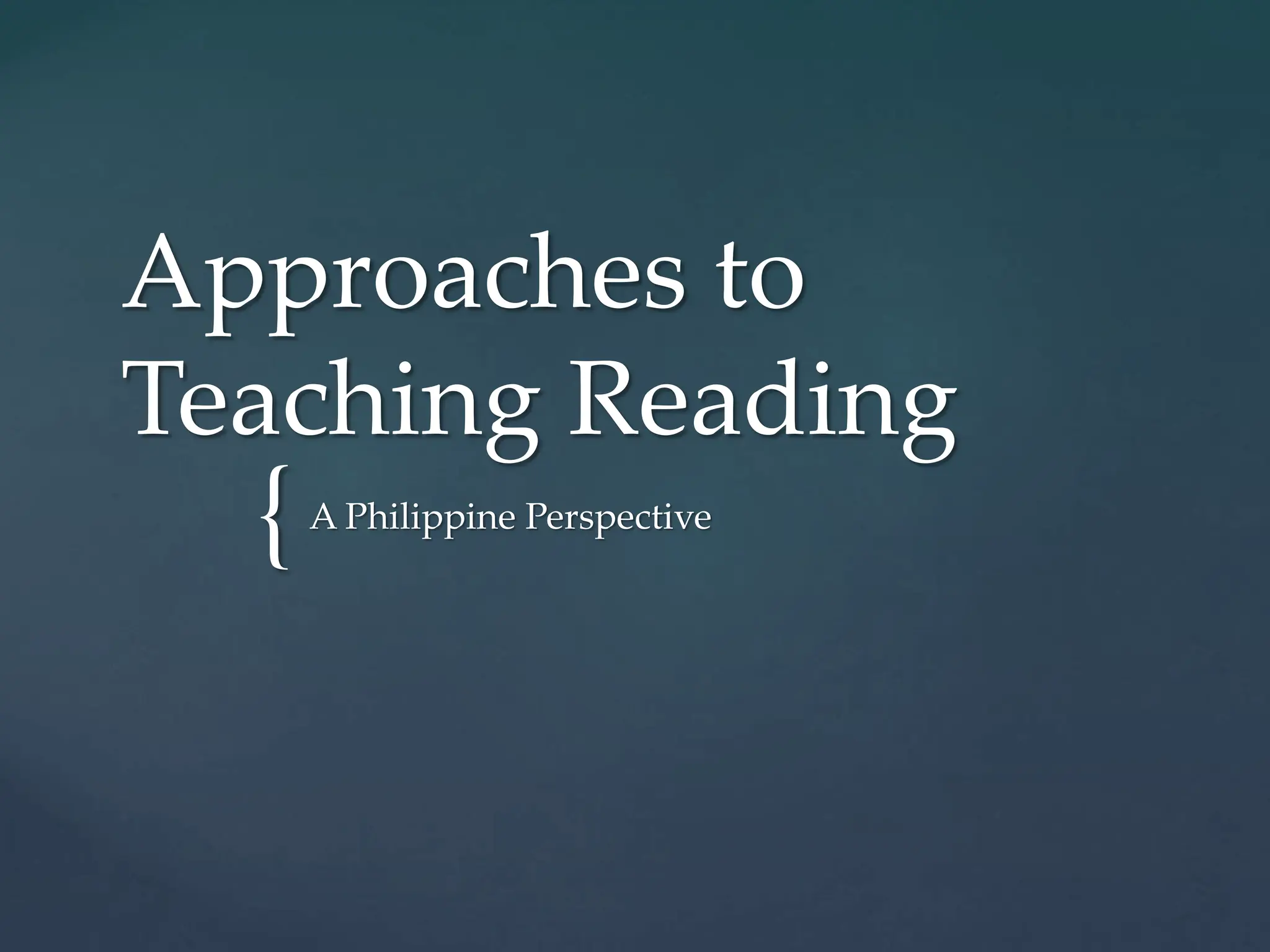 Approaches to Teaching Reading Chapter Three.pptx