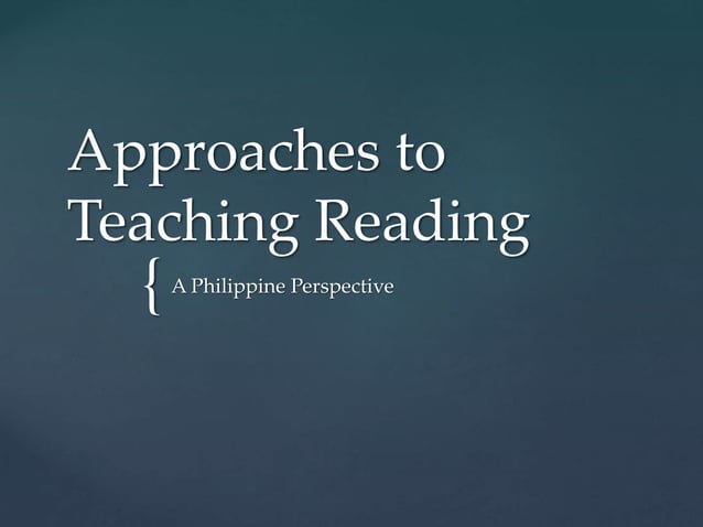 Approaches to Teaching Reading Chapter Three.pptx