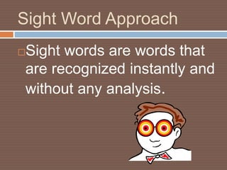 Approaches to teach reading | PPTX