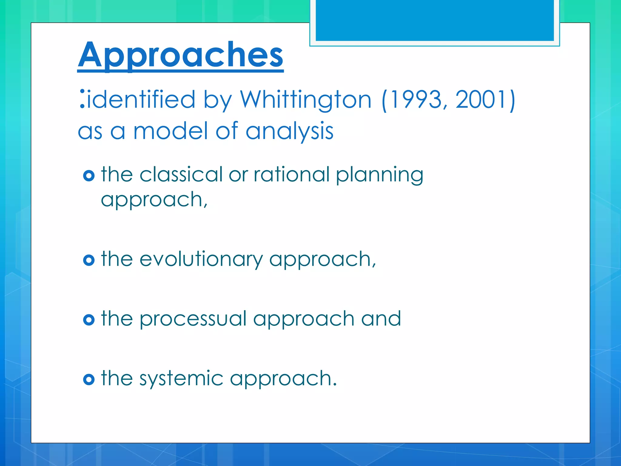 Approaches to the strategy making process | PPTX
