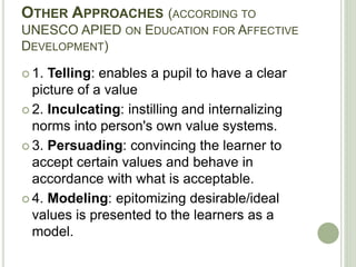 Approaches to values educ development | PPTX