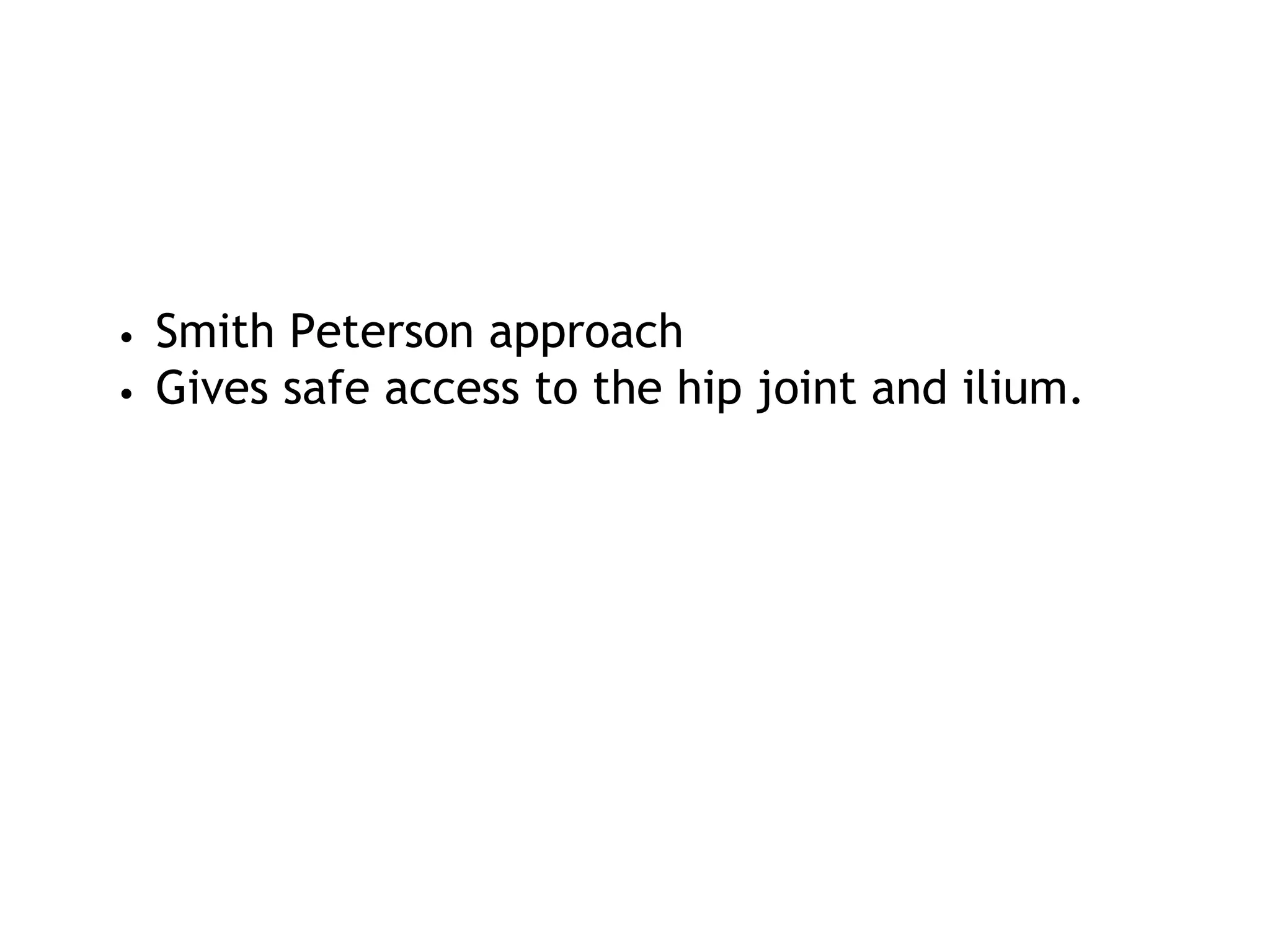 Surgical Approach to Hip and Acetabulum | PPTX