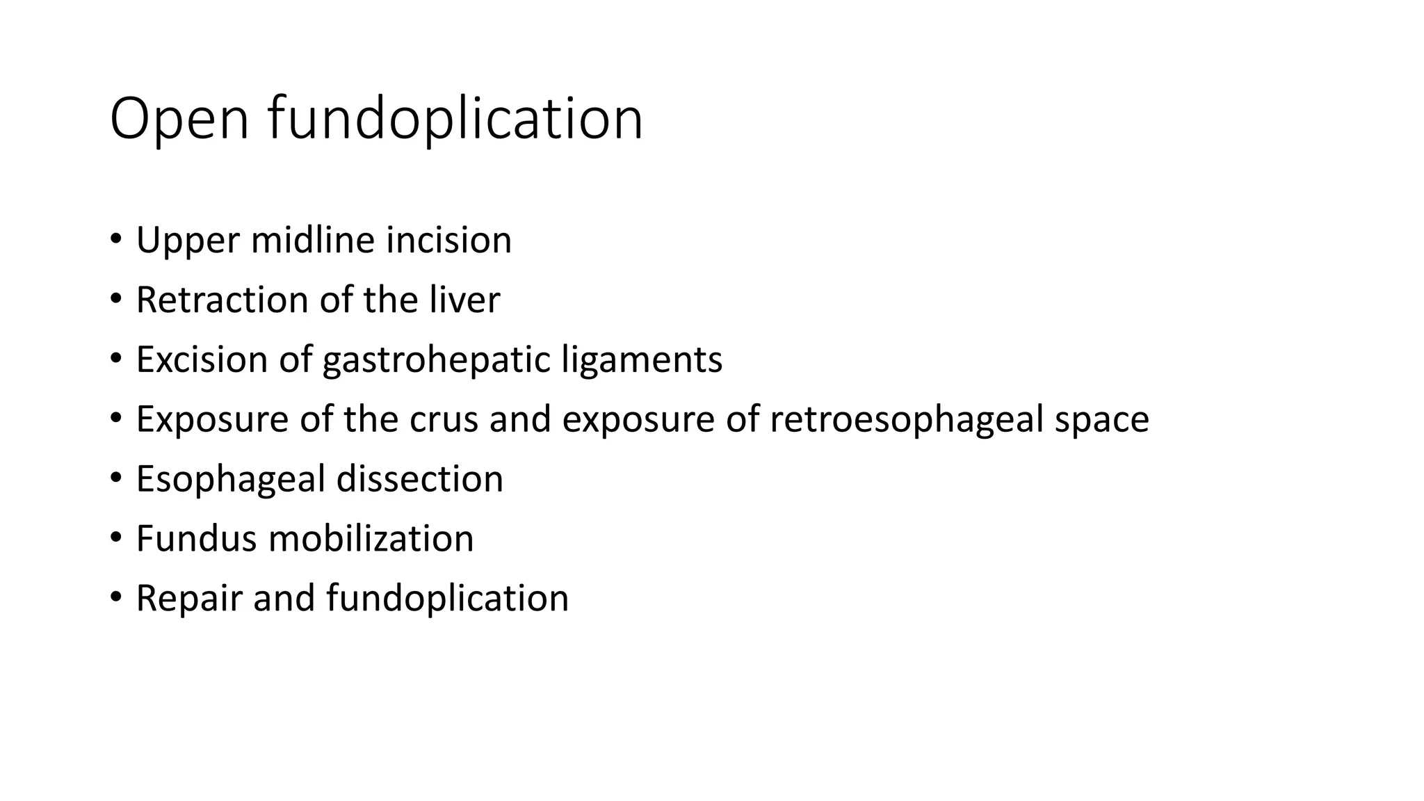 Approach, indications and surgical management of gerd 2 | PPTX