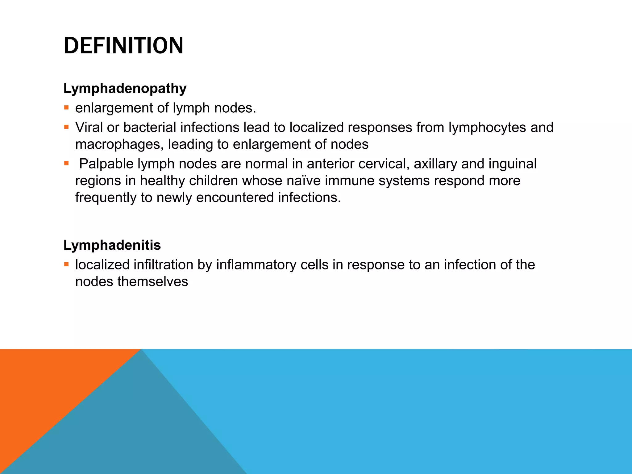 Approach in lymphadenopathy in children | PPTX