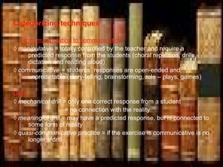 Approach, methods, techniques[1] | PPT