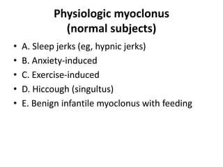 Approach myoclonus | PPTX