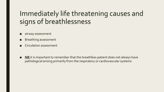 Approach of patient with breathing difficulties | PPTX