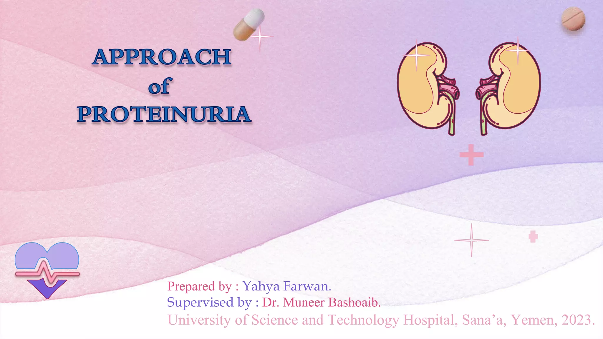 approach to proteinuria.pptx