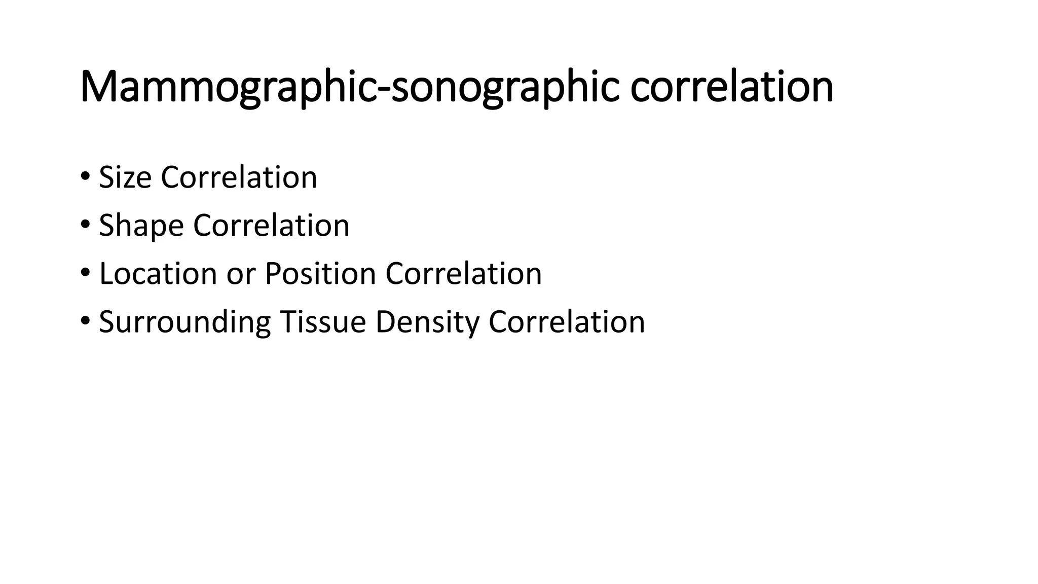 APPROACH TO A BREAST LESION- MAMMOGRAPHY AND ULTRASONOGRAPHY.pptx