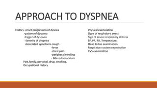 Approach to a case of dyspnea- causes, management | PPTX
