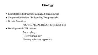 Approach to a case of Hypopituitarism.pptx
