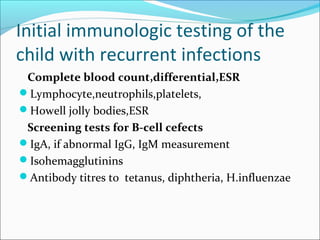 Approach to a case of immunodeficiency in children | PPT