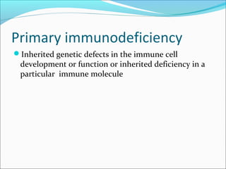 Approach to a case of immunodeficiency in children | PPT
