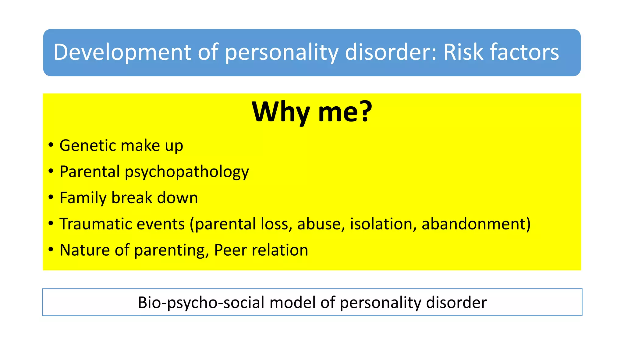 Approach to a case of personality disorder | PPTX