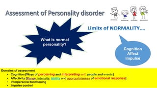 Approach to a case of personality disorder | PPTX