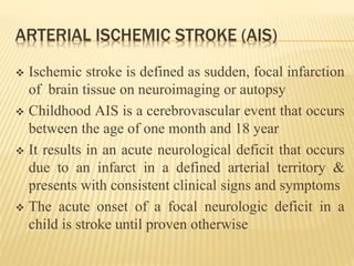 Approach to a child with acute stroke | PPTX