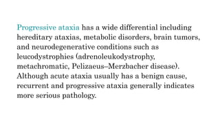 Approach to a child with ataxia | PPTX