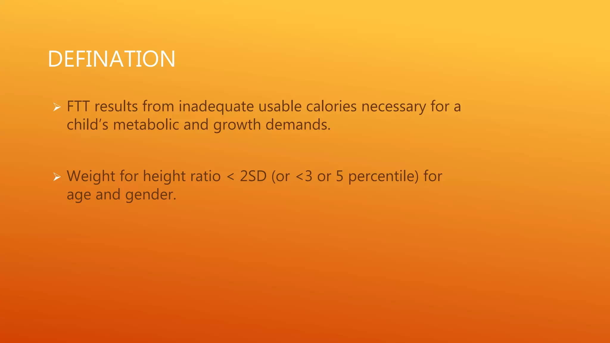 Approach to a child with failure to thrive | PPTX