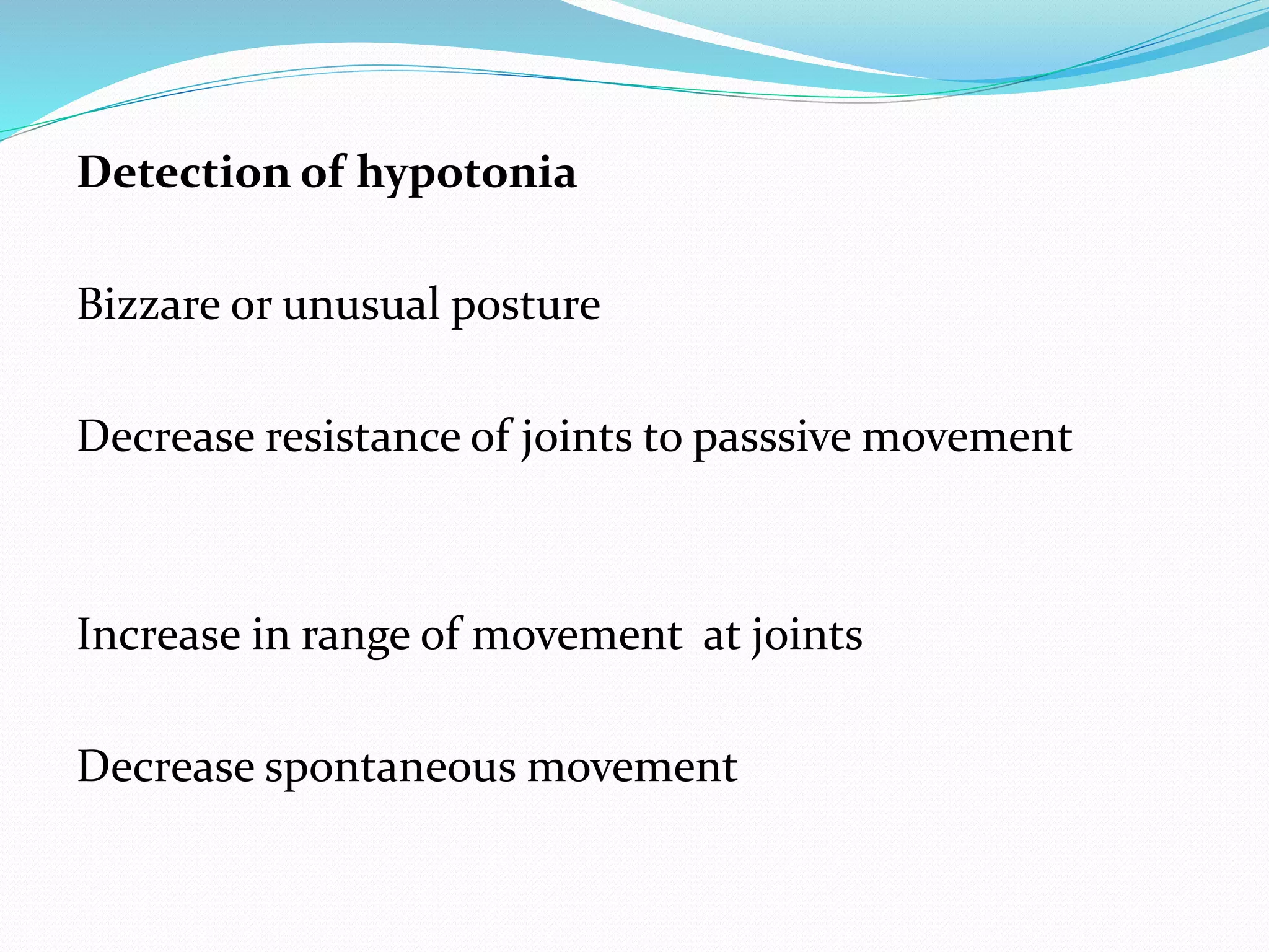 Approach to a child with hypotonia | PPTX