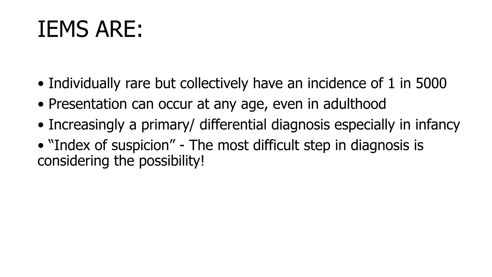 APPROACH TO A CHILD WITH IEM DR GRK.pptx