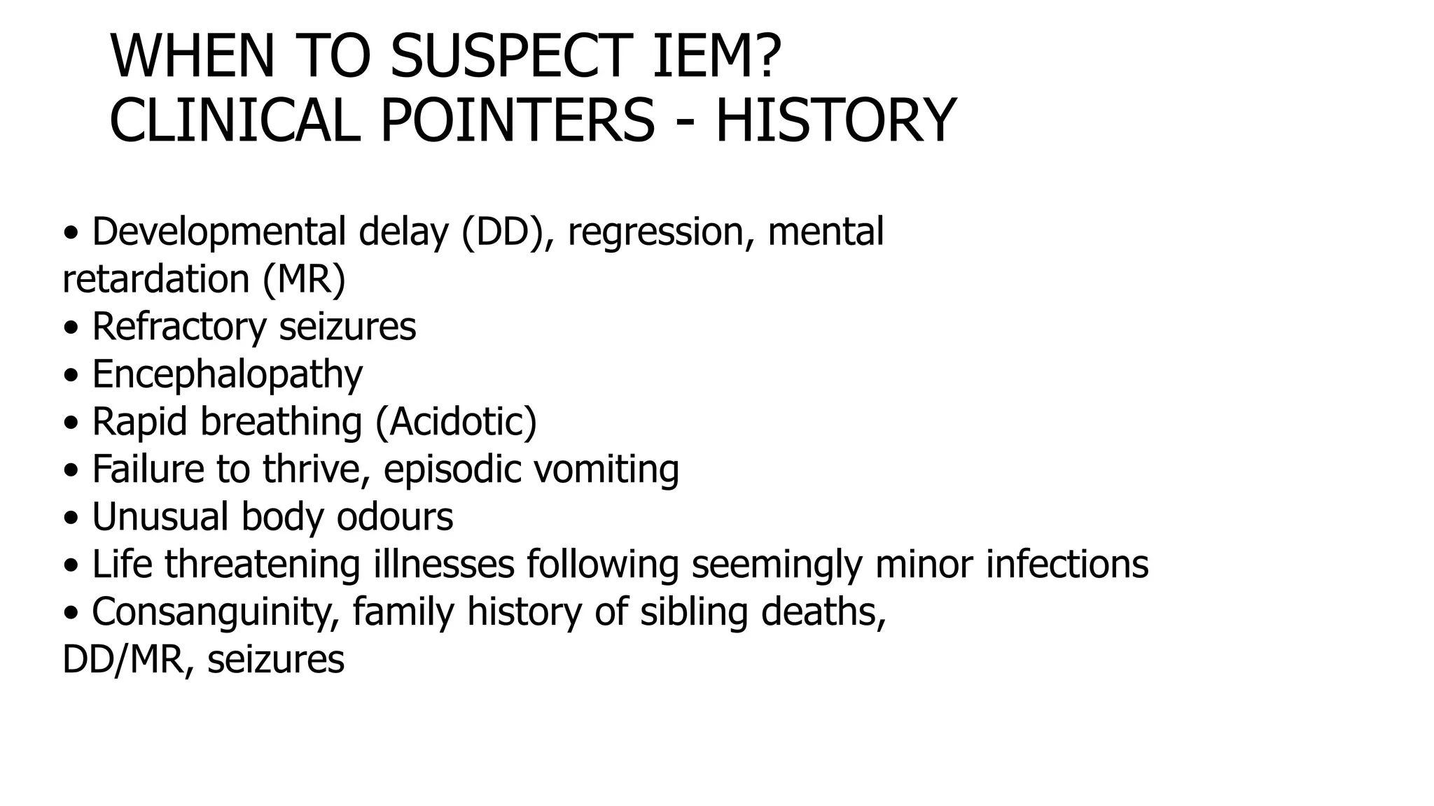 APPROACH TO A CHILD WITH IEM DR GRK.pptx