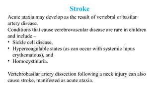 Approach toAcute Ataxia in children- mukib.pptx