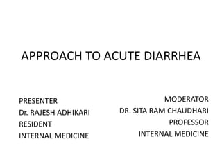 Approach to Acute Diarrhea(2), management and prevention | PPTX