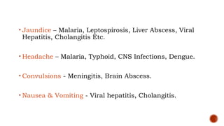 APPROACH TO ACUTE FEBRILE ILLNESS- DIAGNOSIS AND MANAGEMENT | PPTX ...