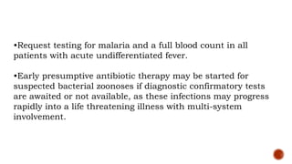 APPROACH TO ACUTE FEBRILE ILLNESS- DIAGNOSIS AND MANAGEMENT | PPTX