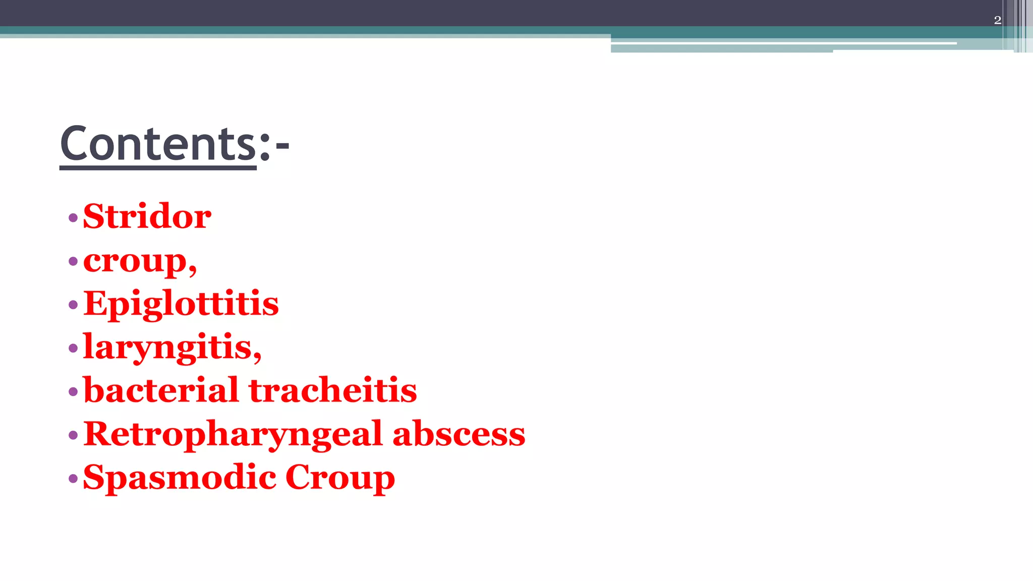 Approach to Acute infective upper airway obstruction (infective stridor ...