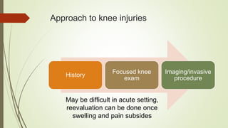 Approach to acute knee injuries (knee injury) | PPTX