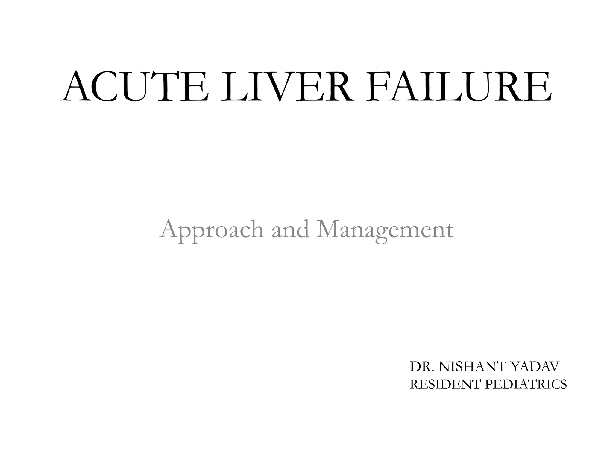 Approach to Acute Liver Failure in Children.pptx