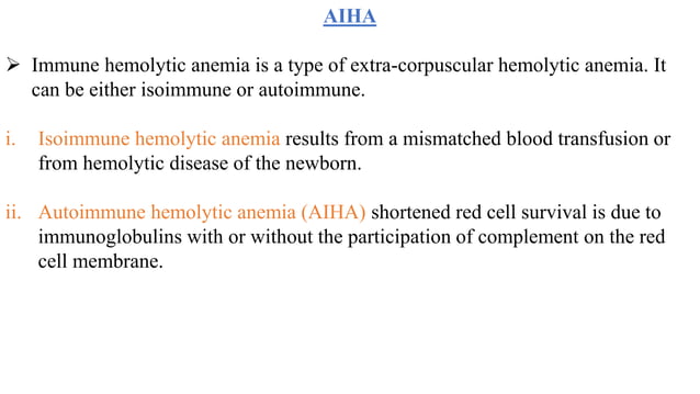 Approach to Autoimmune hemolytic anemia | PPT