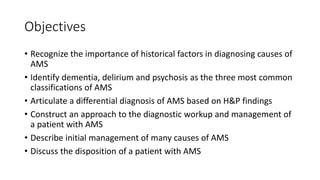 Approach to altered mental status arvin | PPTX