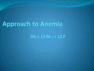 Approach to anemia | PPT