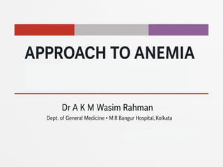 Approach to Anemia a comprehensive review.pptx